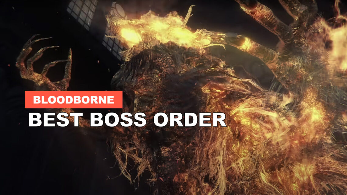 Bloodborne Boss Order - All Bosses With DLC