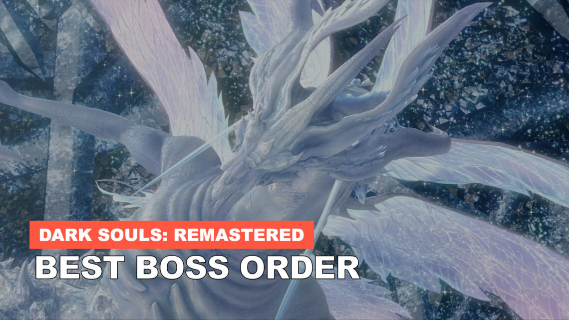 Dark Souls: Remastered Boss Order With DLC